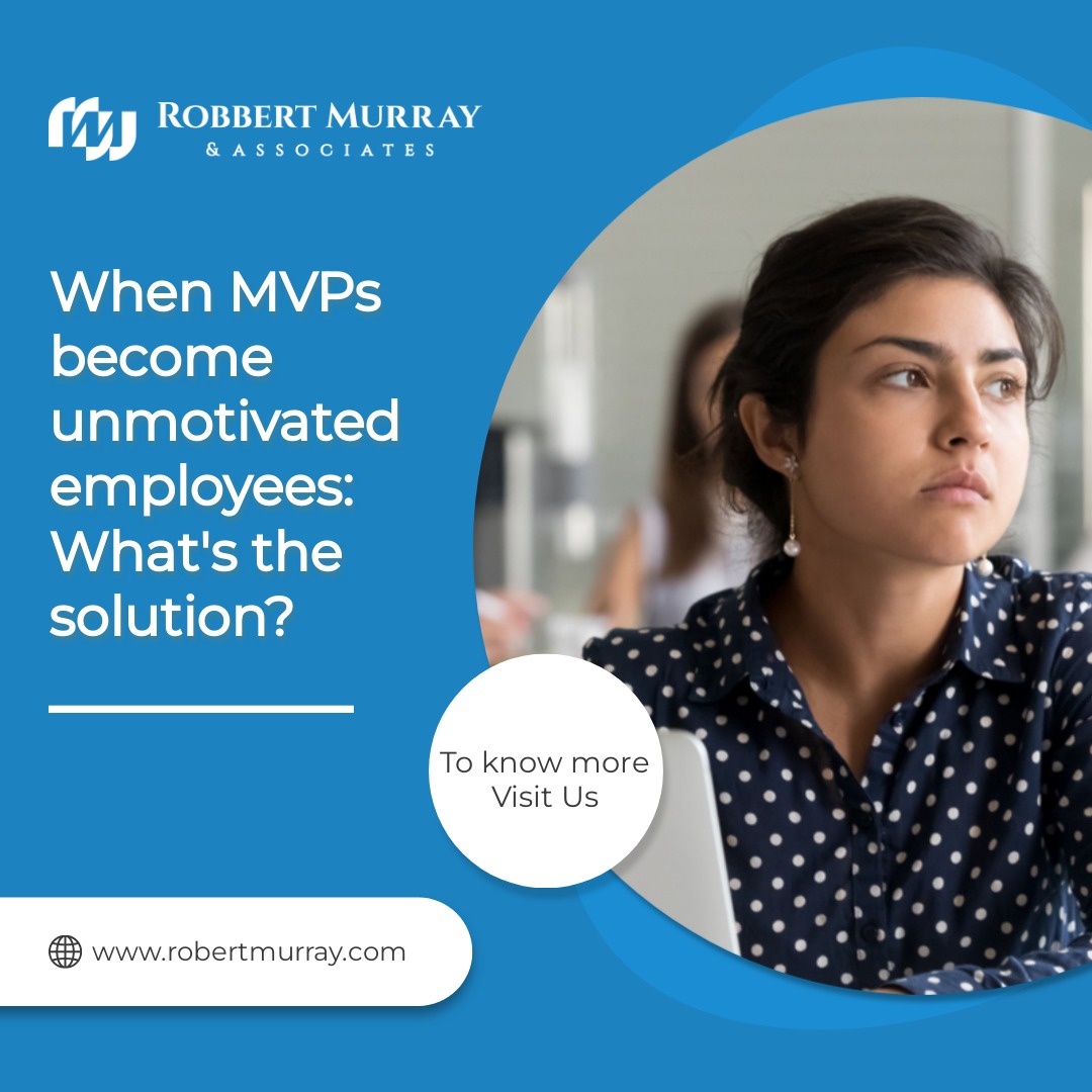 When MVPs become unmotivated employees: What’s the solution?